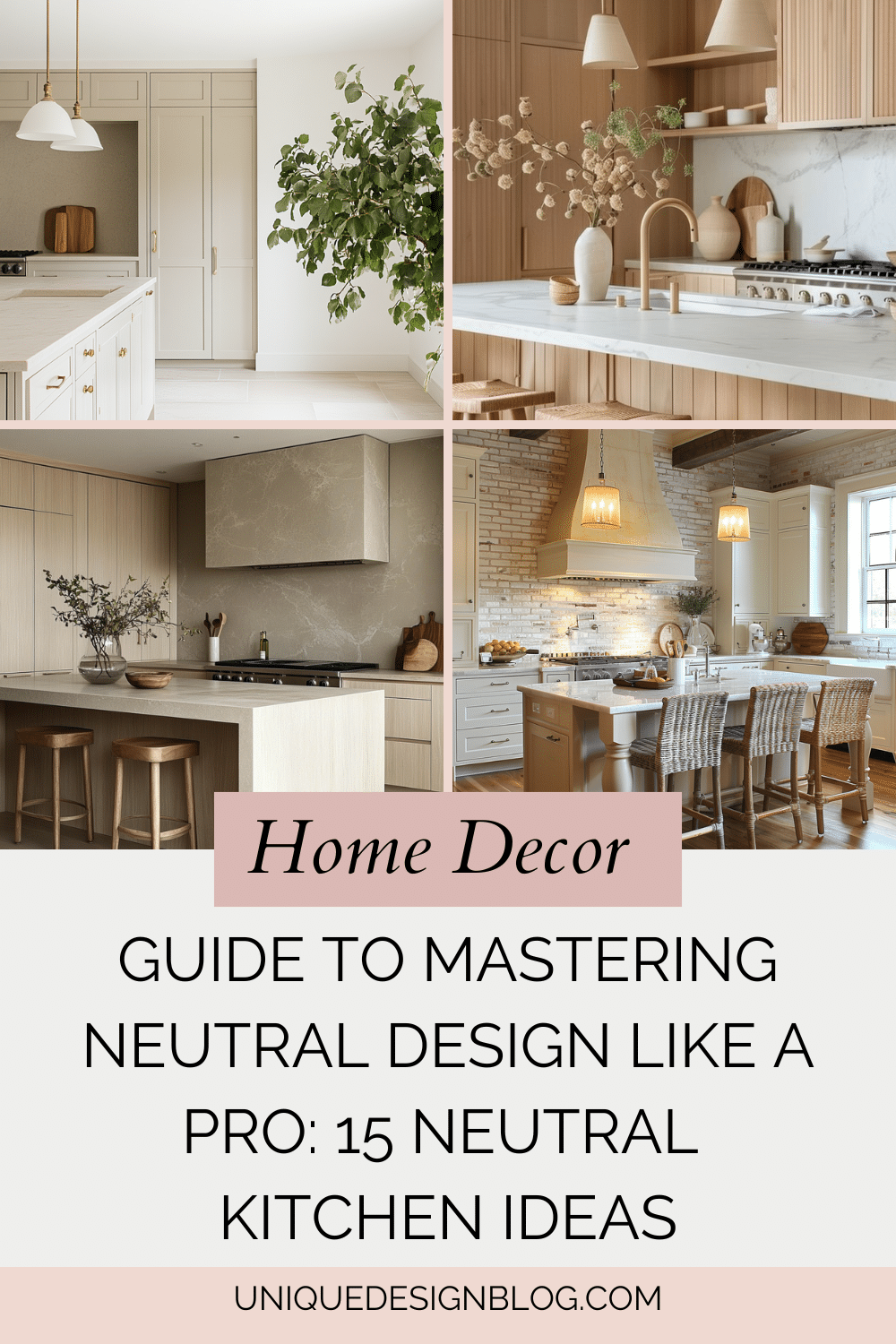 Guide to Mastering Neutral Design like a Pro: 15 Neutral Kitchen Ideas ...