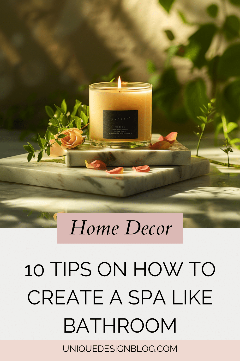10 Easy Spa Bathroom Ideas to Create Luxury at Home - Unique Design Blog
