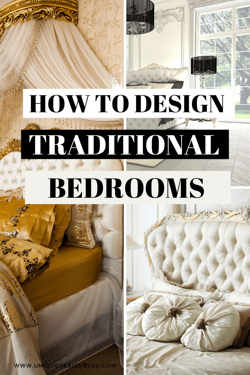 Traditional Bedrooms: A Timeless Style That Never Fades - Unique Design ...