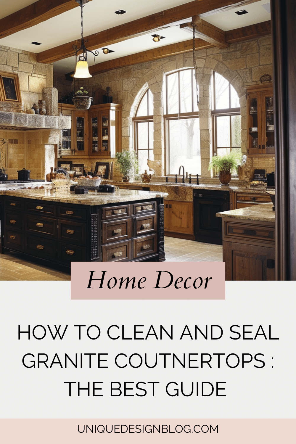 How to Clean and Seal Granite Countertops - Unique Design Blog