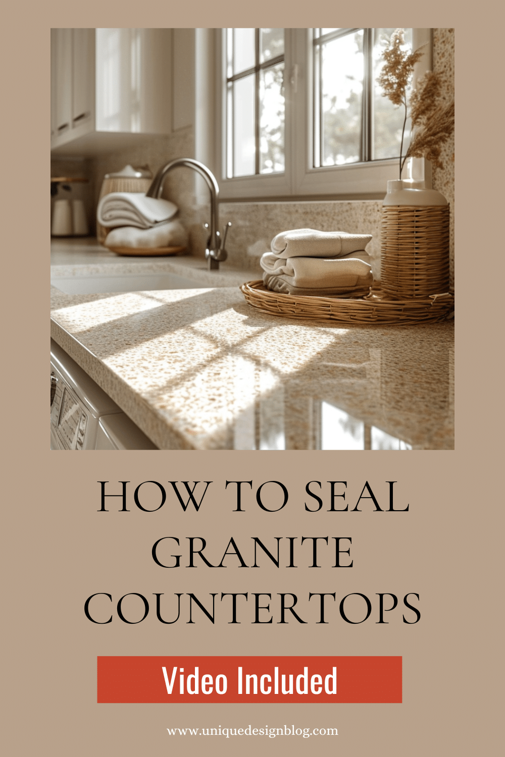 How to Clean and Seal Granite Countertops - Unique Design Blog