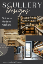 Kitchen Scullery designs: Guide to modern kitchens - Unique Design Blog