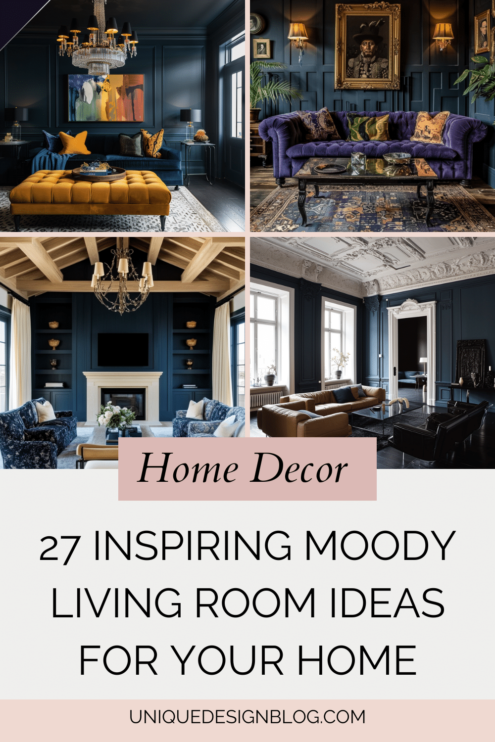 27 Inspiring Moody Living room Ideas for your home - Unique Design Blog